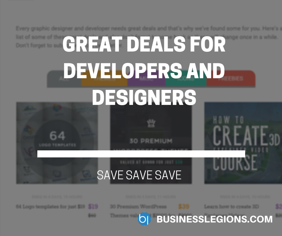 GREAT DEALS FOR DEVELOPERS AND DESIGNERS -Business Legions Blog