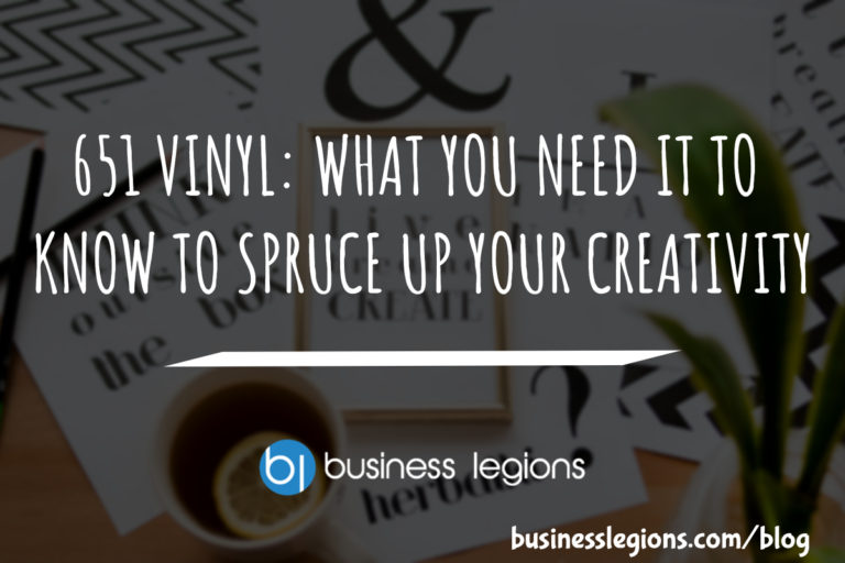 651 VINYL: WHAT YOU NEED IT TO KNOW TO SPRUCE UP YOUR CREATIVITY ...